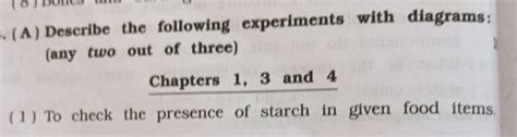 A Describe The Following Experiments With Diagrams Any Two Out Of Thr