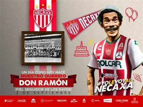 ¿qué Quería Decir Don Ramón Con Su Popular Frase “yo Le Voy Al Necaxa