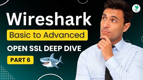 Wireshark Tutorial Deep Dive Into Openssl Packet Capture Part 6 Youtube