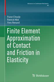 Finite Element Approximation Of Contact And Friction In Elasticity Shop Today Get It Tomorrow