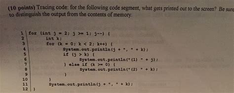 Solved Tracing Code For The Following Code Segment What Chegg