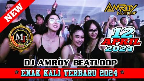 Dj Amroy Vvip Gilang Erlangga April Youtube