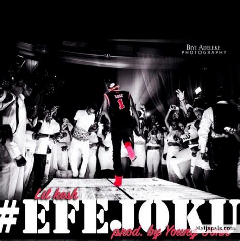 Lil Kesh Ft Viktoh Efejoku Naija Songs Naijapals