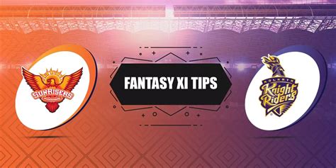 SRH Vs KKR Dream11 Prediction Dream11 Playing XI Today Match 47 IPL 2023