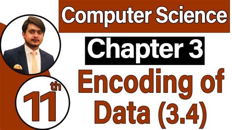 11th Class Computer Science Chapter 3 Encoding Of Data 34 Ics