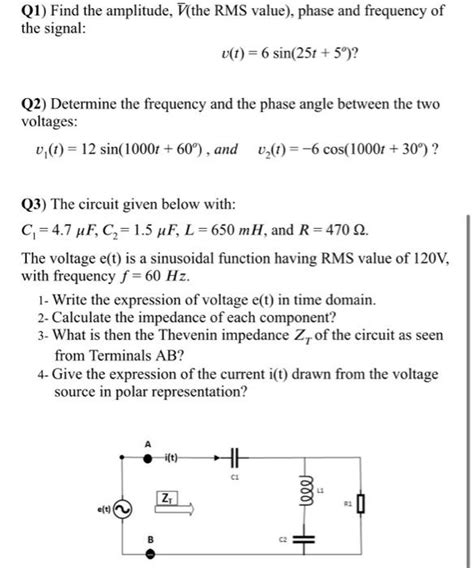 Solved Q Find The Amplitude The RMS Value Phase And Chegg