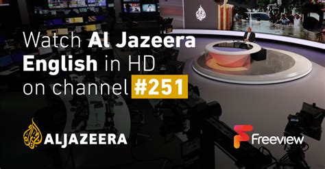 Al Jazeera English And Al Jazeera Arabic Launch On Freeview Uk With Cutting Edge Technology Al