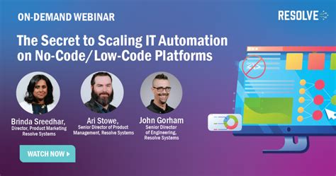 The Secret To Scaling It Automation On No Code Low Code Platforms Resolve Io