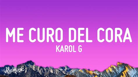 Karol G Mientras Me Curo Del Cora Letra Lyrics Youtube