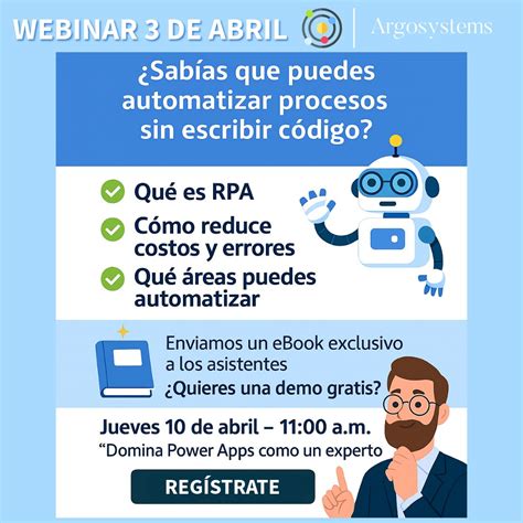 Rpa Powerapps Webinarargosystems Transformacióndigital Automatizaconargos Argosystems