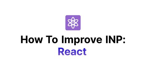 How To Improve INP React Jacob Kurt Groß
