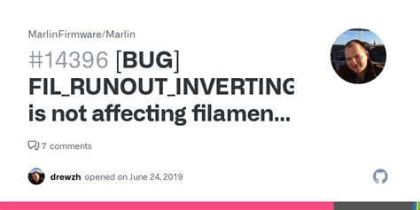 BUG FIL RUNOUT INVERTING Is Not Affecting Filament State Logic Issue 14396 MarlinFirmware