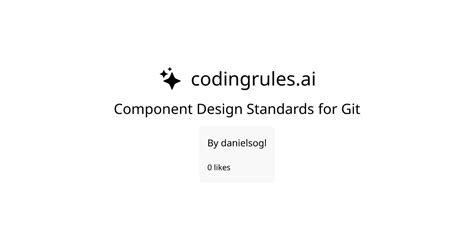 Component Design Standards For Git Coding Rules Codingrulesai