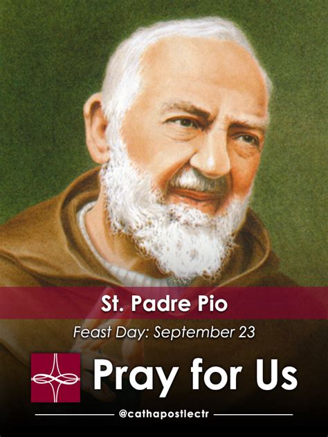 St Padre Pio — Catholic Apostolate Center Feast Days