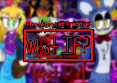 Fnaf What If Logo 2 By Cintangallery On Deviantart