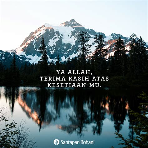 Ya Allah Terima Kasih Atas Kesetiaan Mu Santapan Rohani