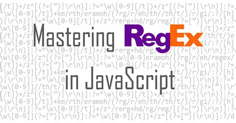 Una Introducción A Regex En Javascript