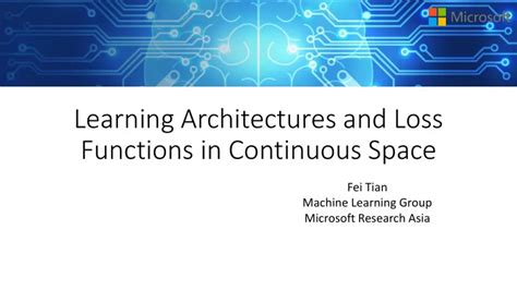 [ppt] Learning Architectures And Loss Functions In Continuous Space