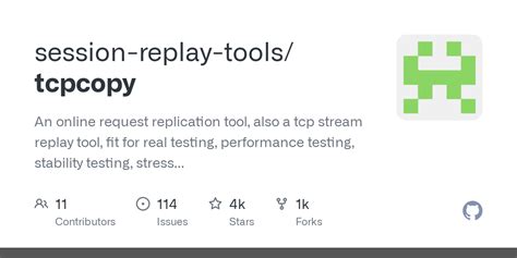 github session replay tools tcpcopy an online request replication