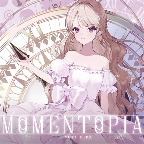 綺良雪 3rd mini albumMOMENTOPIA 綺良雪YUKI KIRA OFFICIAL SITE