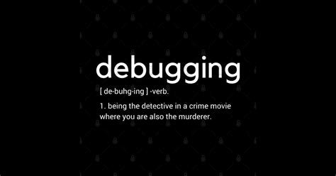 Debugging Meaning Debugging Shirt Debugging Definition Pillow