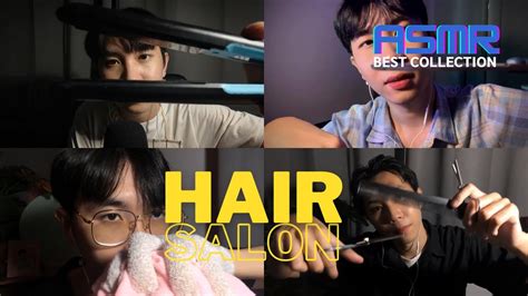Asmr Thai รวมคลิปตัด สระ ทำผม Hair Salon 💈 Best Collection Youtube