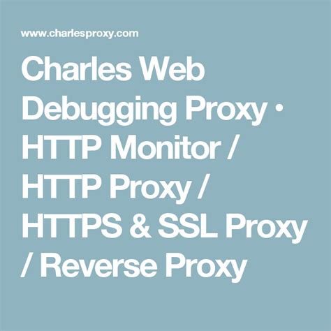 charles web debugging proxy monitor proxy and ssl