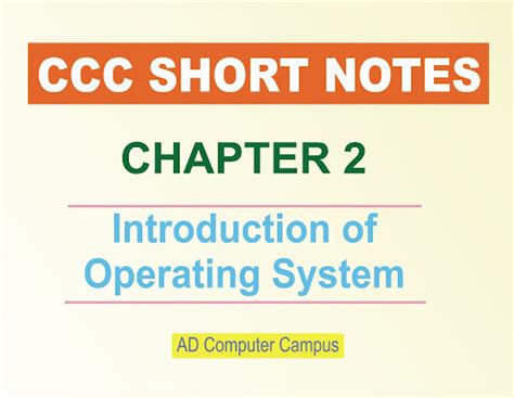 Introduction To Operating System Short Notes For CCC AD Computer Campus