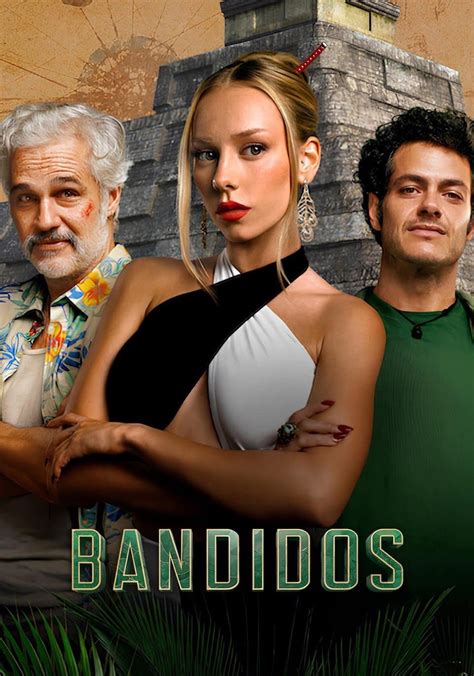 Bandidos Ver La Serie Online Completa En Español