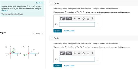 Solved Constants Part A A Proton Moves In The Magnetic Field Chegg Com