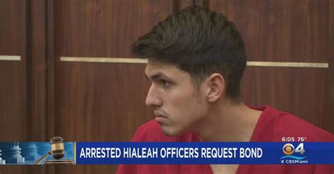 Arrested Hialeah Police Officers Request Bond Cbs Miami
