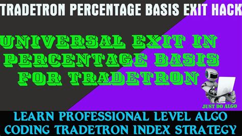 Mastering Percentage Basis Pnl Universal Exit Condition And Set Level