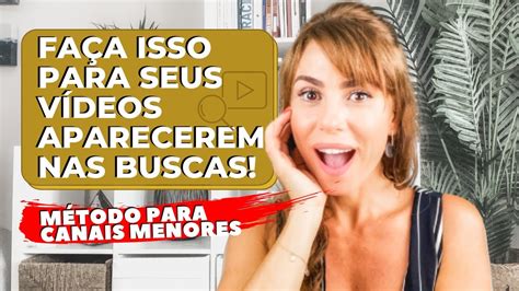 Como fazer meu vídeo aparecer nas pesquisas do Youtube Dicas para