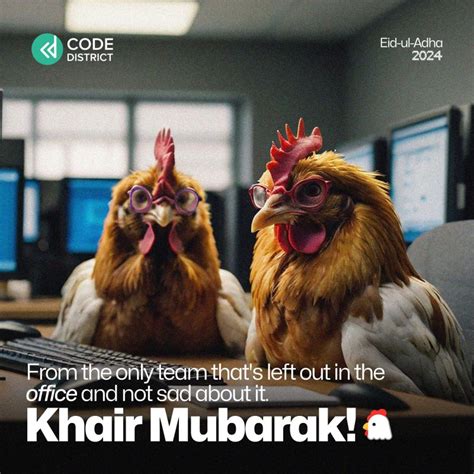 Code District On Linkedin Eiduladha Chickendebuggers Growingtogether