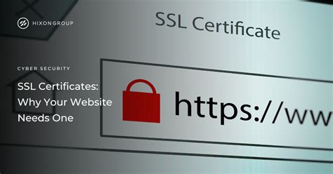 Ssl Certificates Why Your Website Needs One Hixon Group Help Centre