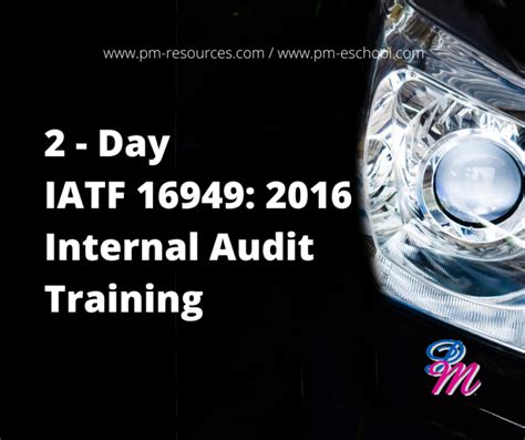 Iatf 16949 2016 Internal Audit Training Pm Eschool