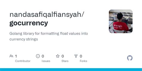 Github Nandasafiqalfiansyahgocurrency Golang Library For Formatting Float Values Into