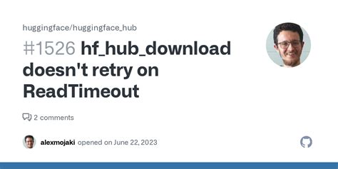 Hfhubdownload Doesnt Retry On Readtimeout · Issue 1526