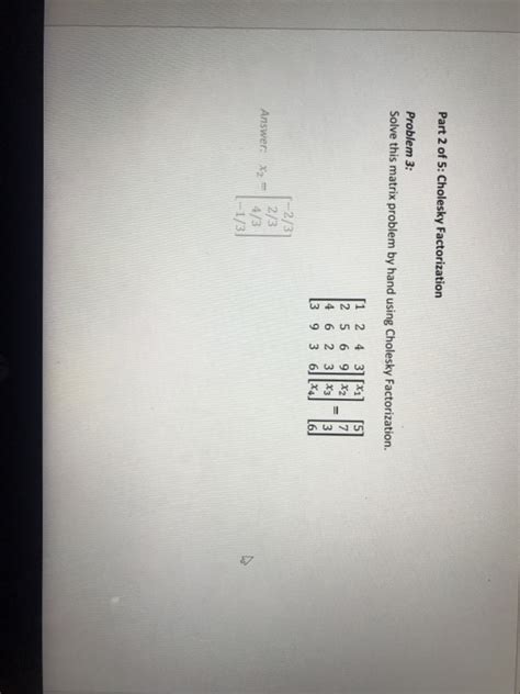 Solved Part 2 Of 5 Cholesky Factorization Problem 3 Solve