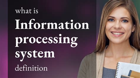Information Processing System — Definition Of Information Processing System Youtube