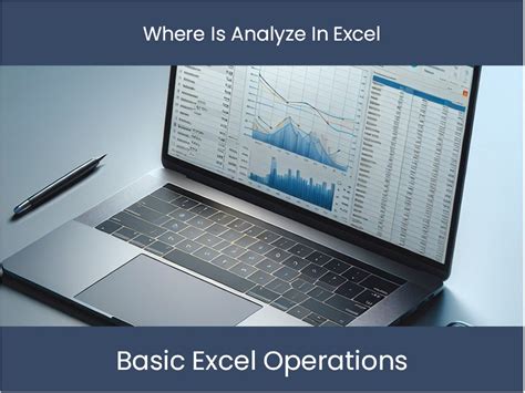 Excel Tutorial Where Is Analyze In Excel Excel