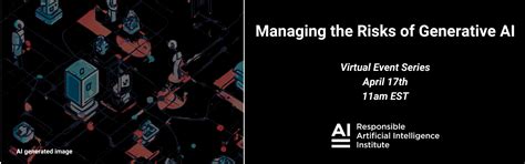 Managing The Risks Of Generative Ai Webinar Responsible Ai