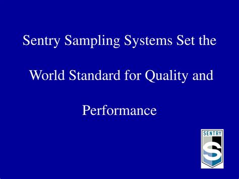Ppt Sentry Sampling Systems Powerpoint Presentation Free Download