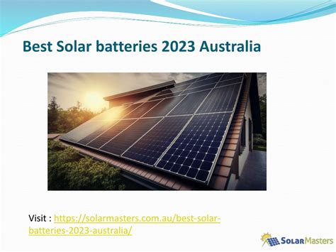 Ppt Best Solar Batteries 2023 Australia Powerpoint Presentation Free