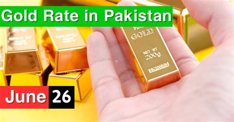 Todays Gold Rate In Pakistan 26 June 2023 Visa Sponsorships