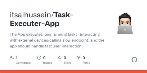 Github Itsalhusseintask Executer App The App Executes Long Running