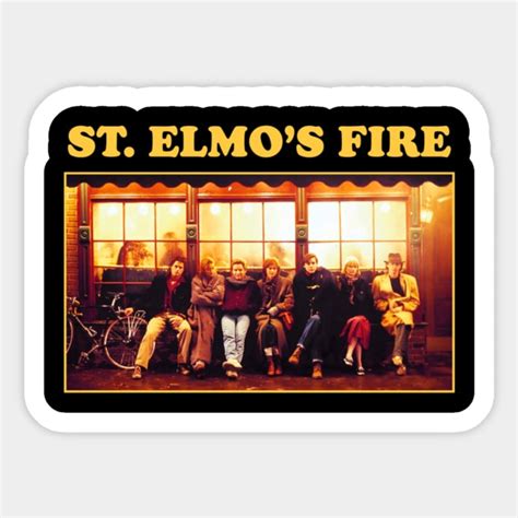 St Elmos Fire St Elmos Fire Sticker Teepublic