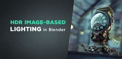 Hdr Image Based Lighting In Blender Series Is Out Now Blendernation