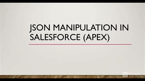 Json Manipulation In Apex Salesforce Youtube