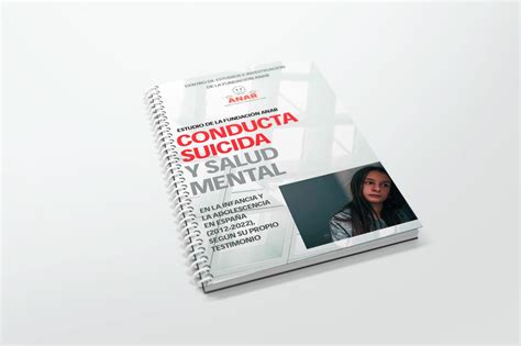 Estudio De La Fundación Anar Conducta Suicida Y Salud Mental En La